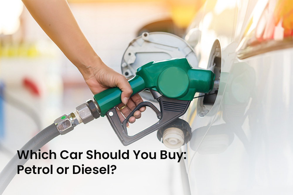 Which Car Should You Buy: Petrol or Diesel?
